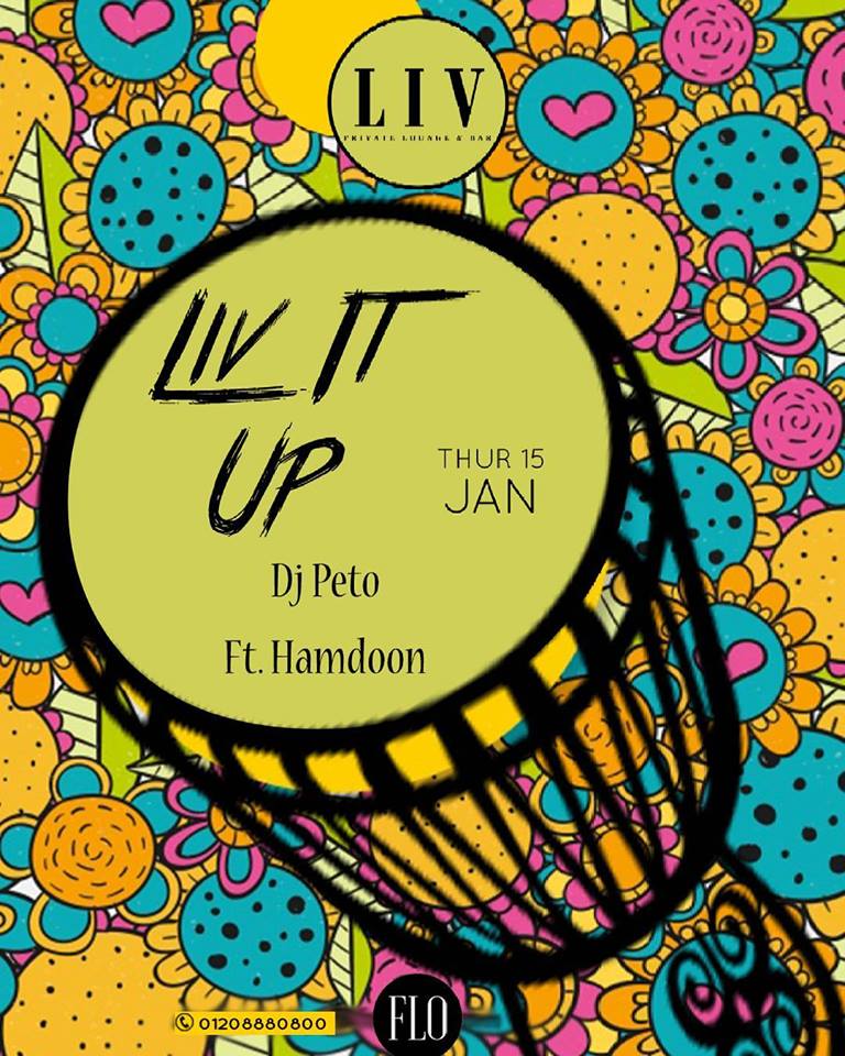 DJ Peto ft. Hamdoon at LIV Lounge – Cairo 360 Guide to Cairo, Egypt