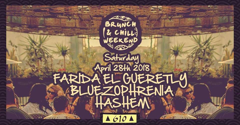 Brunch n’ Chill ft. Farida El Gueretly / Bluezophrenia / Hashem @ Cairo ...