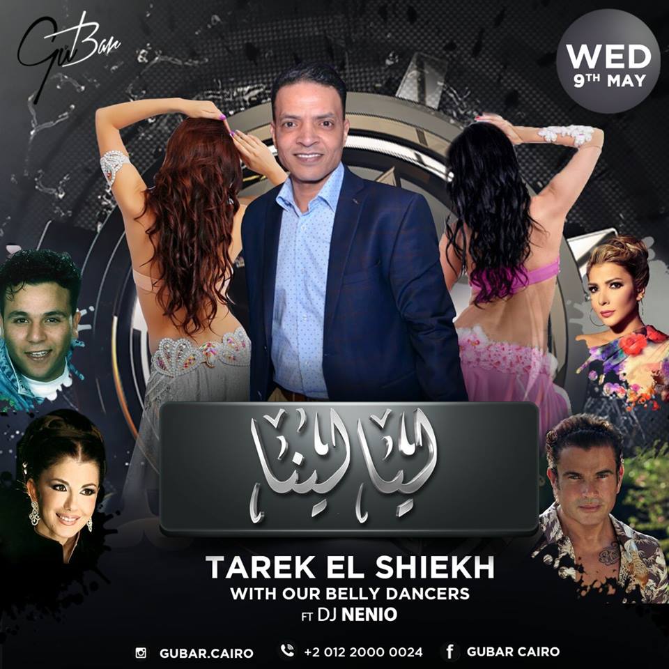 Tarek El Sheikh ft. Belly Dancers & DJ NENiO @ Gŭ Bar – Cairo 360 Guide ...