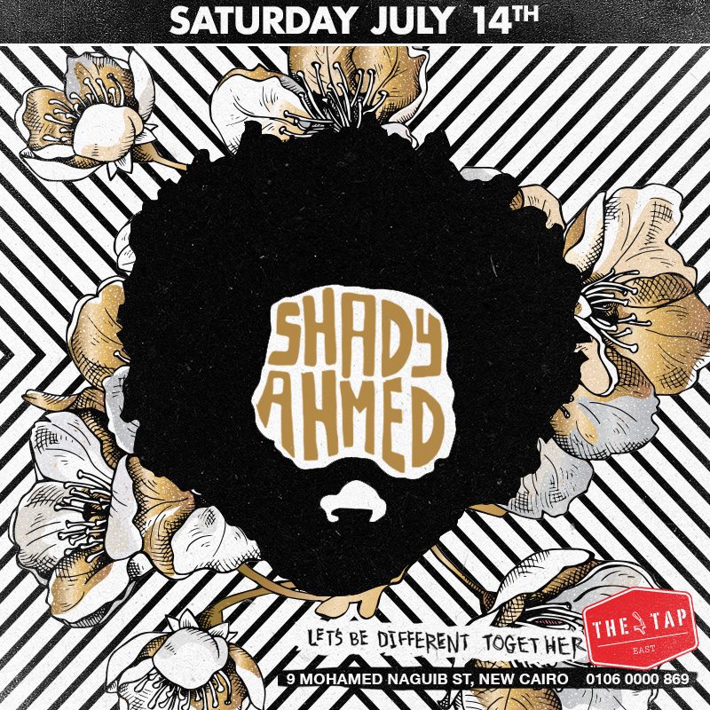 Shady Ahmed @ The Tap East – Cairo 360 Guide to Cairo, Egypt