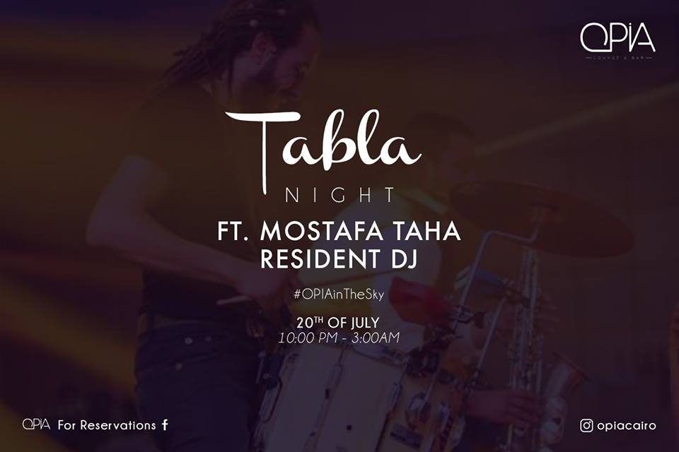 Tabla Night ft. Mostafa Taha @ OPIA Cairo – Cairo 360 Guide to Cairo, Egypt
