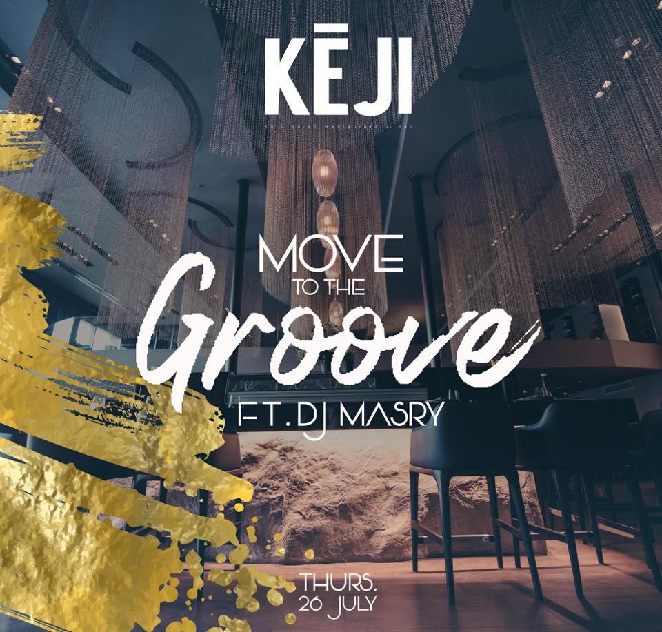 Move To The Groove ft. DJ Masry @ Keji Egypt – Cairo 360 Guide to Cairo ...
