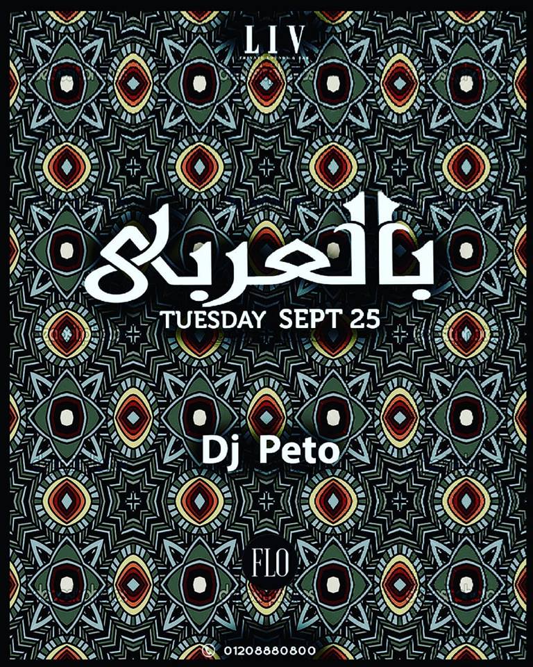 Bel3araby ft. DJ Peto @ LIV Lounge – Cairo 360 Guide to Cairo, Egypt
