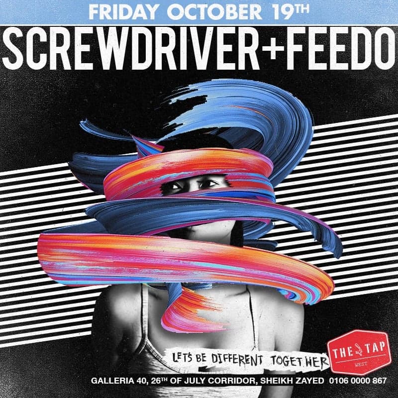 Screwdriver Band + DJ Feedo @ The Tap West – Cairo 360 Guide to Cairo ...
