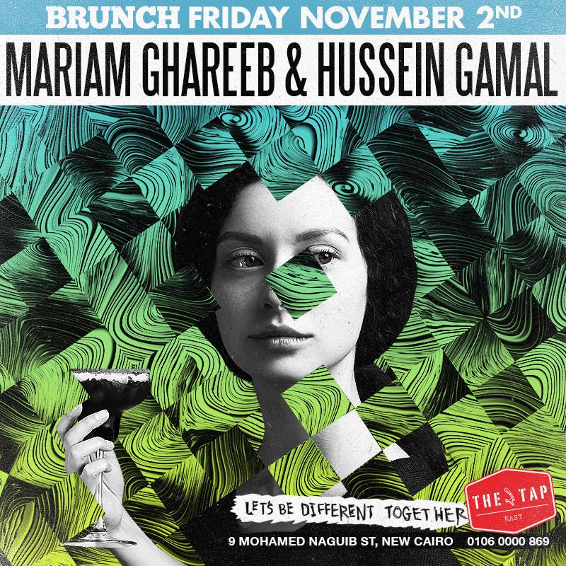 Brunch ft. Mariam Ghareeb + Hussein Gamal @ The Tap East – Cairo 360 ...