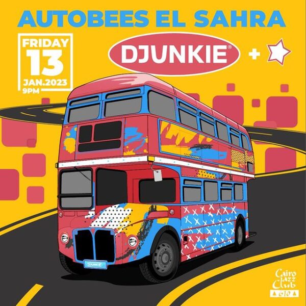 Weekend Guide: DJunkie, El Da7ee7 & More! – Cairo 360 Guide to Cairo, Egypt